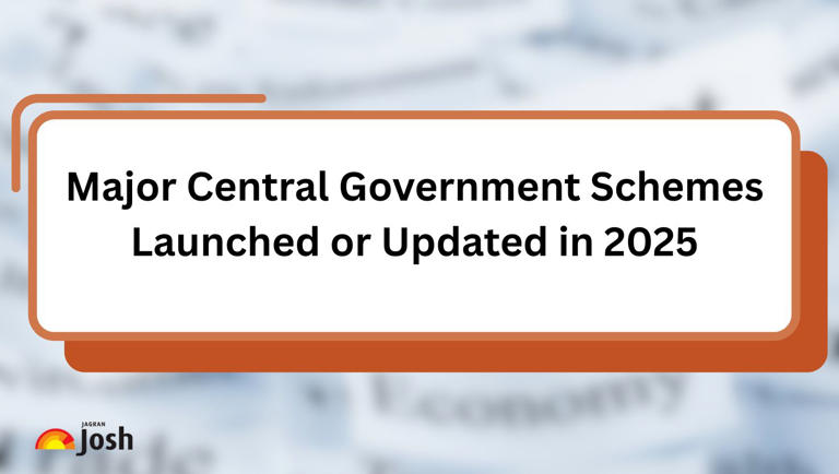 Major central government schemes launched or updated in 2025