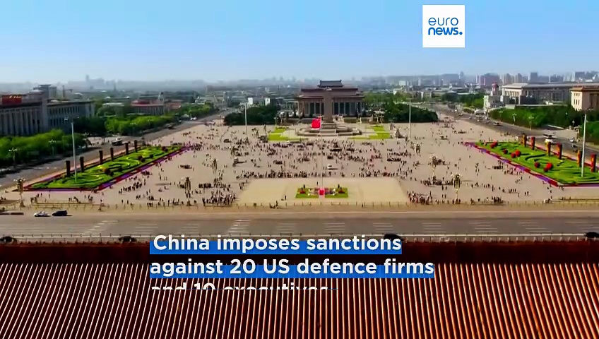 China sanctions 20 American defence companies and 10 executives over ...
