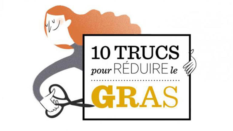 10 trucs pour couper dans le gras