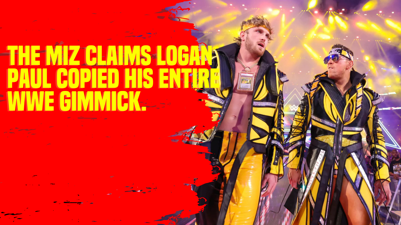 The Miz claims Logan Paul copied his entire WWE gimmick #LoganPaul # ...
