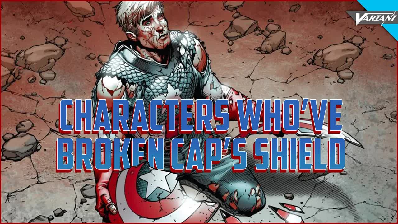 Characters who've broken Captain America's shield
