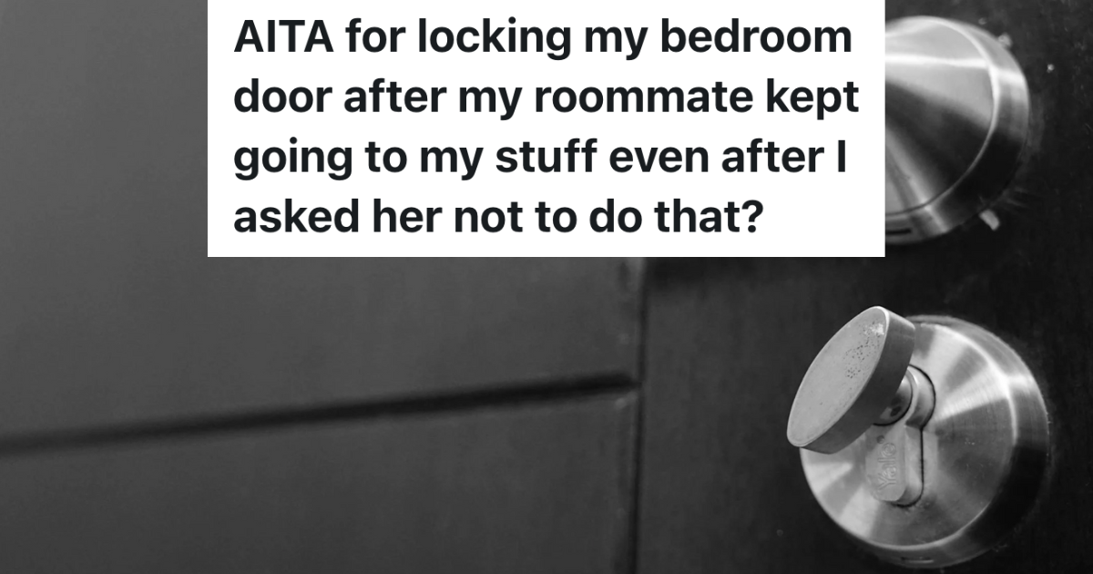 Woman’s roommate keeps borrowing her things without asking, so she gets ...