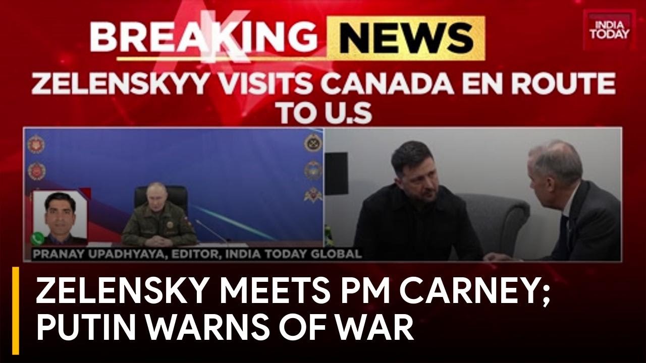 Zelensky meets PM Mark Carney in Canada before Trump summit; Putin ...