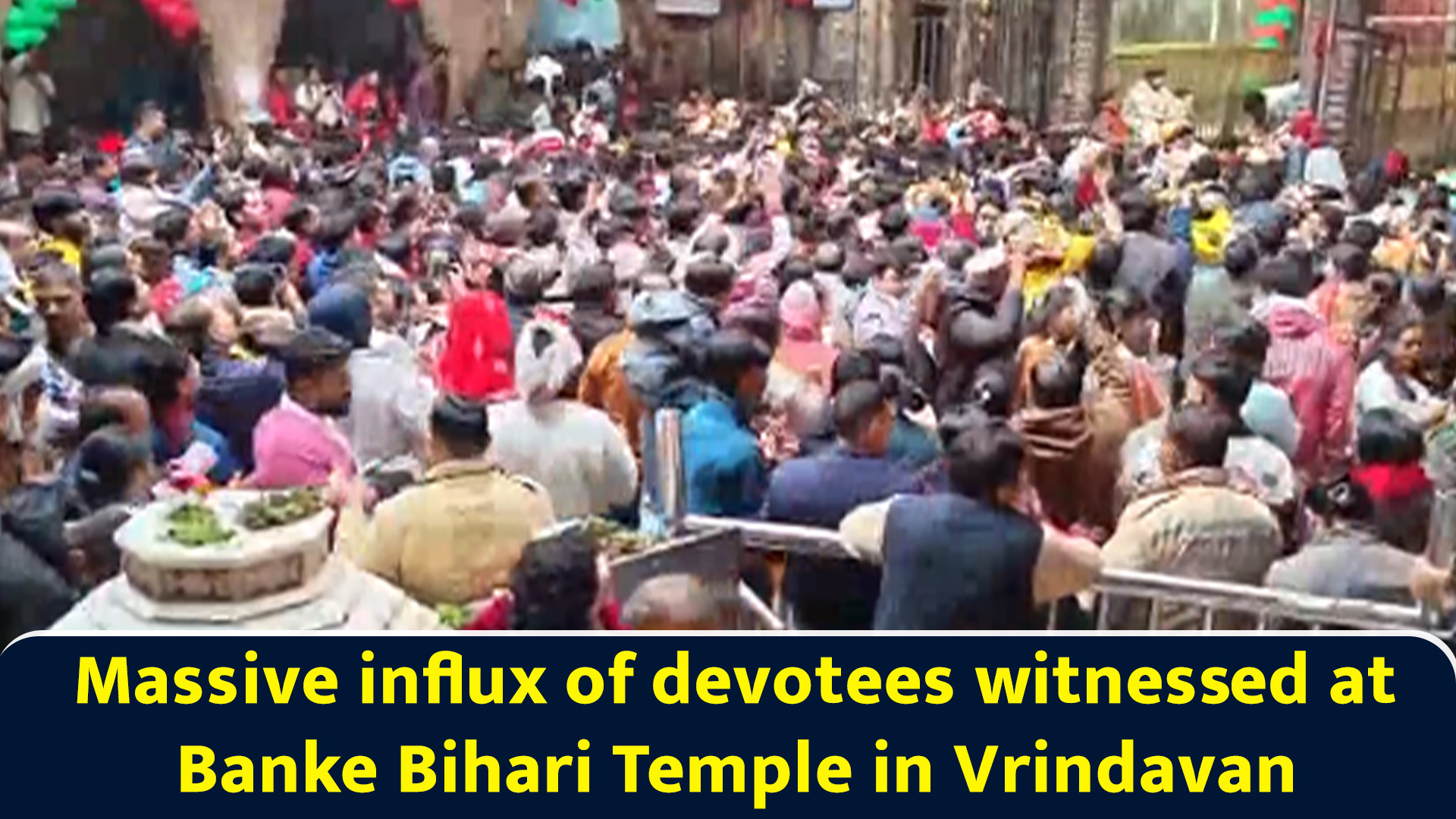 Massive influx of devotees witnessed at Banke Bihari Temple in Vrindavan