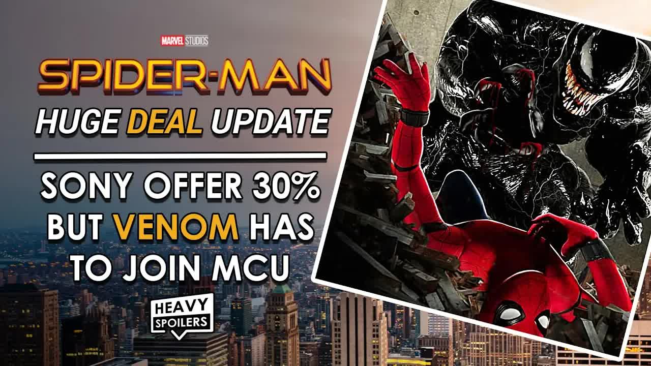 SPIDER-MAN DEAL UPDATE | Sony Offer Disney New Deal For 30% Of Spider ...