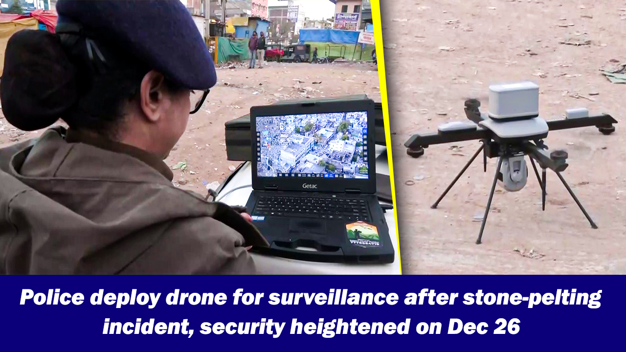 Police deploy drone for surveillance after stone-pelting incident ...