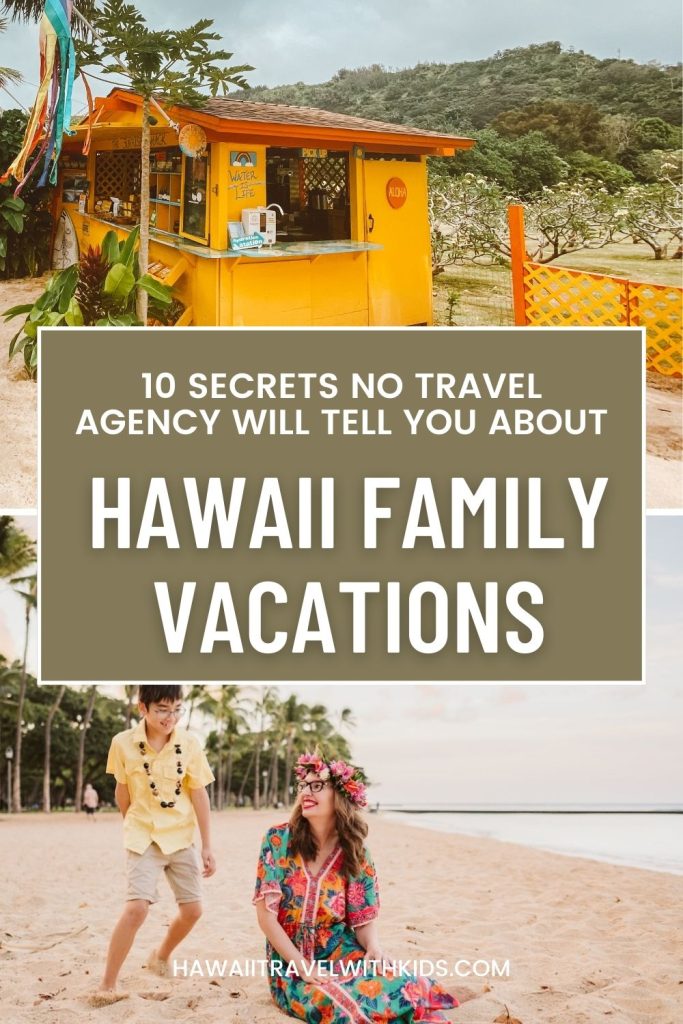 Hawaii family vacation secrets travel agents never share (that actually ...