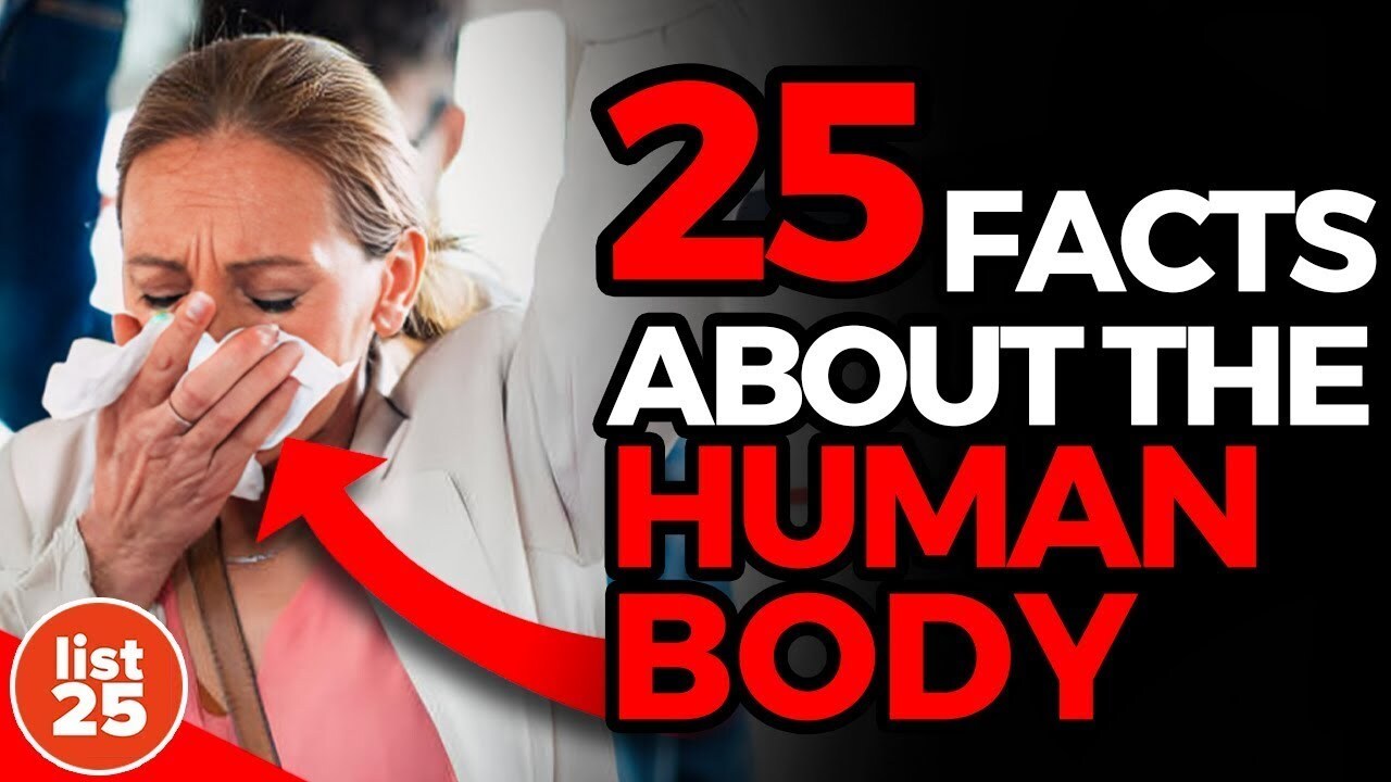 25 amazing facts about the human body