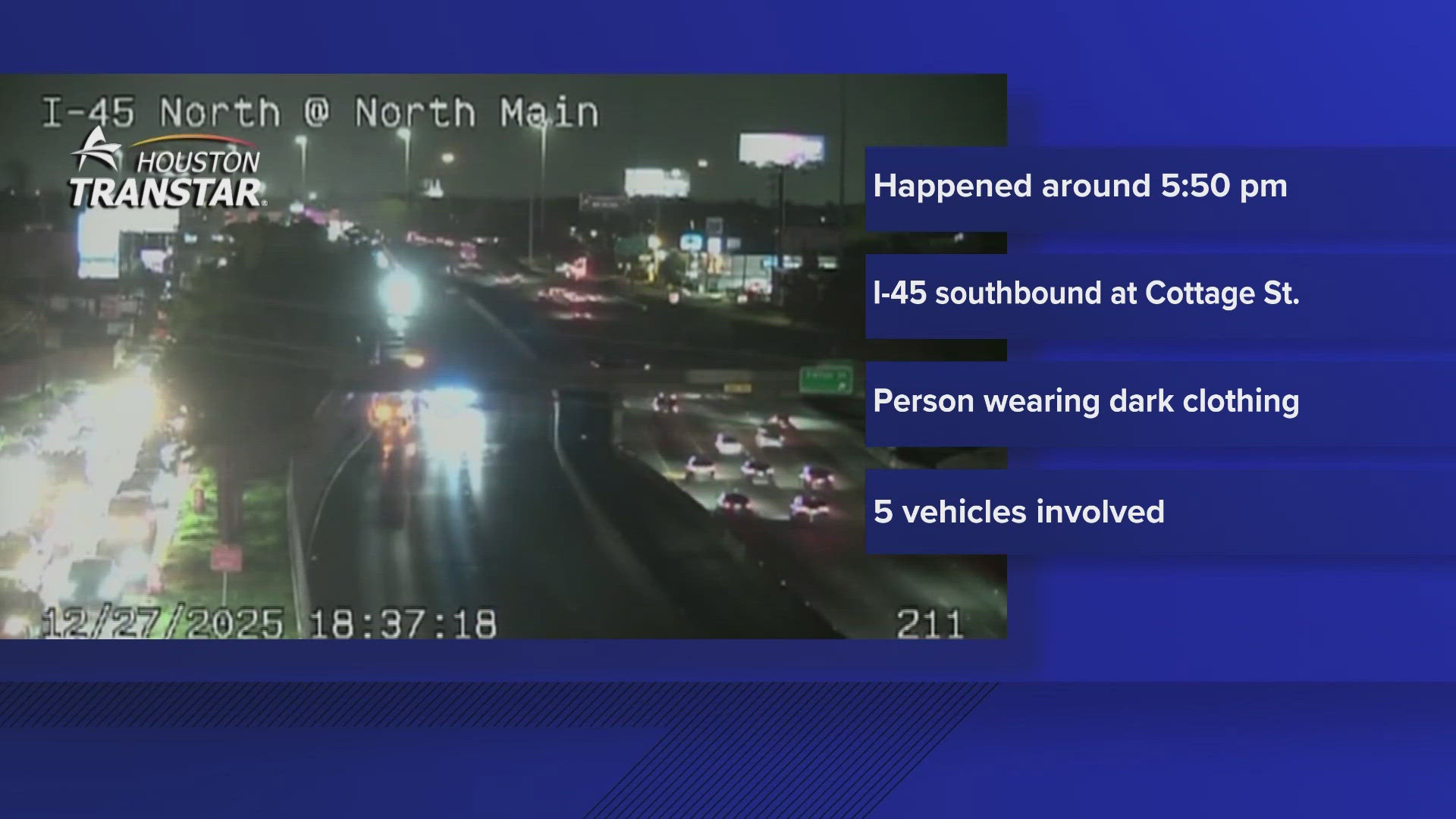 I-45 southbound at Cottage Street reopens after person hit and killed