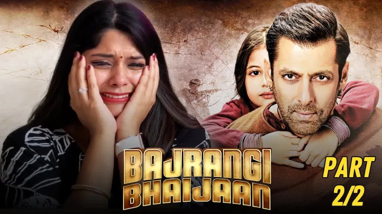Bajrangi Bhaijaan (2015) movie reaction! | (part 2/2) | Salman Khan ...