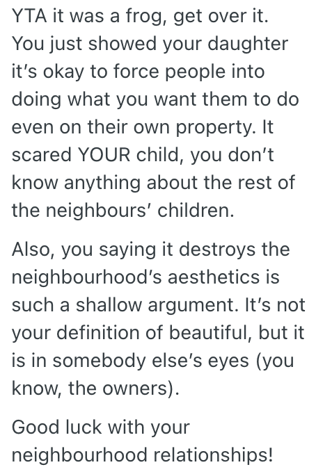 Young daughter got scared by a neighbor’s frog statue, so this ...