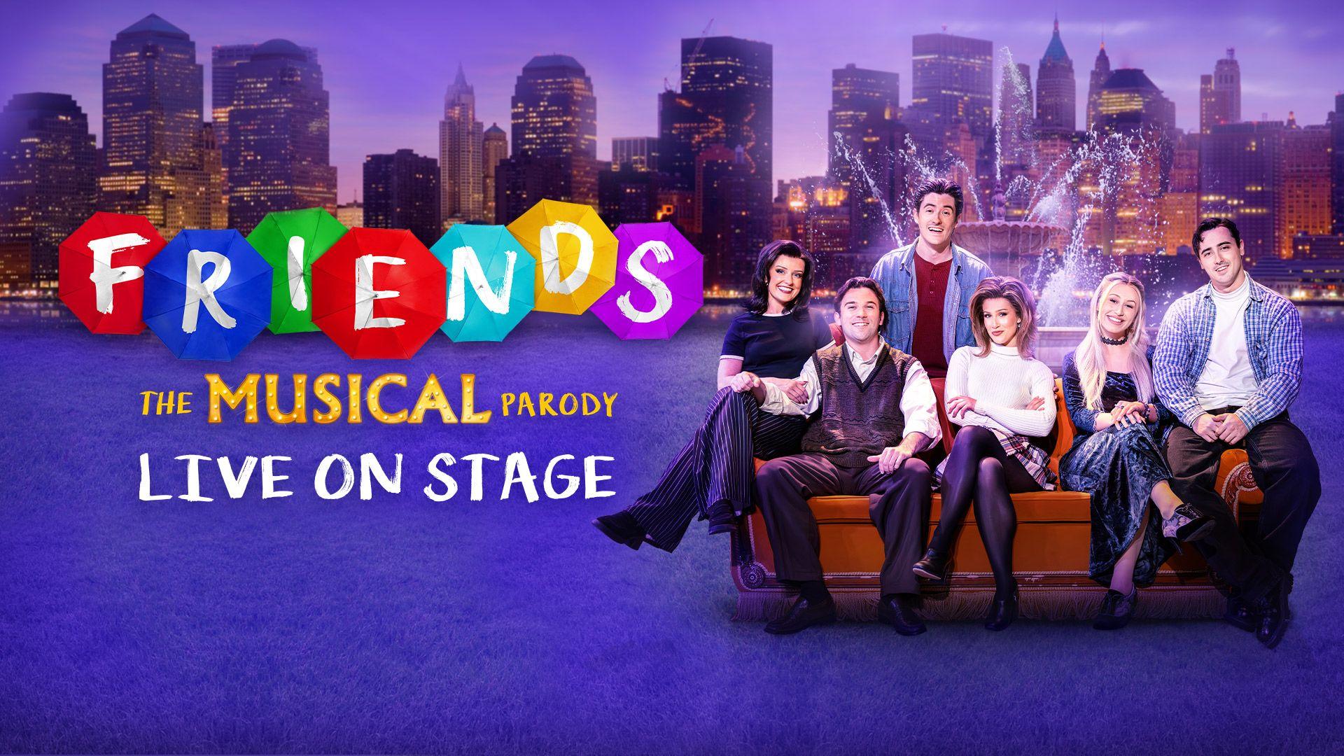 Friends! The musical parody is coming to Milton Keynes Theatre