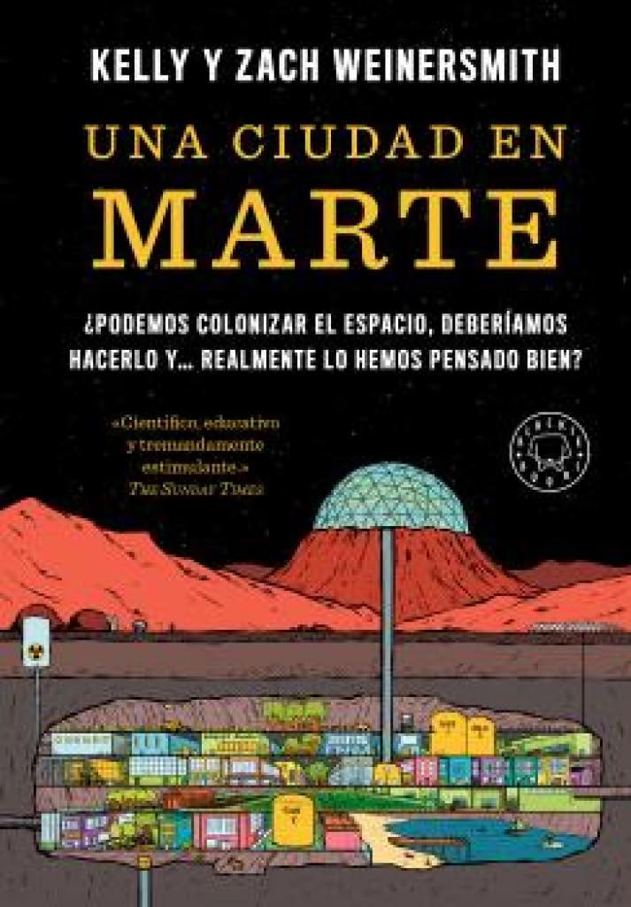 El libro para fans del espacio que analiza si se podrá vivir en Marte ...