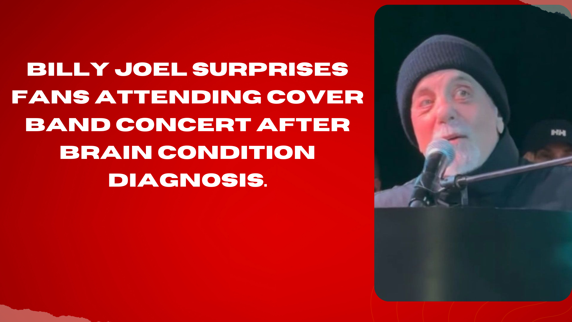 Billy Joel surprises fans attending cover band concert after brain ...