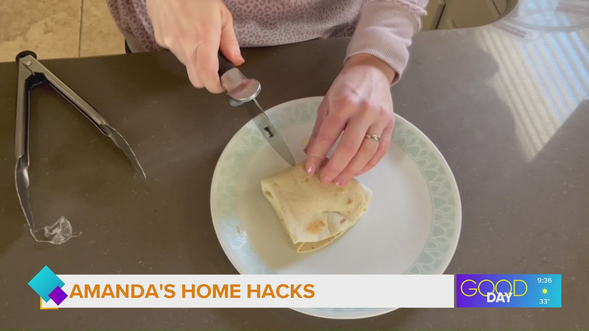 Amanda's home hacks: Quicker quesadillas and speedy slicing