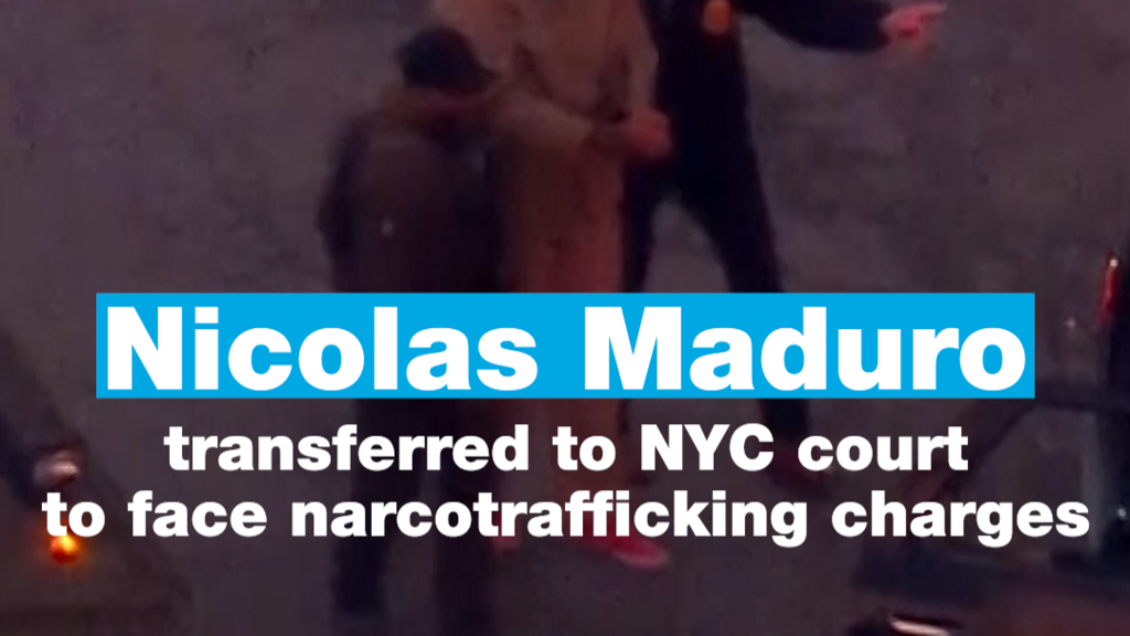 Nicolas Maduro transferred to NYC court to face narcotrafficking charges