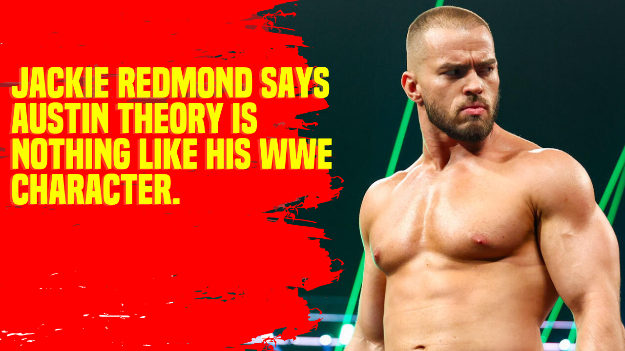 Jackie Redmond says Austin Theory is nothing like his WWE character # ...
