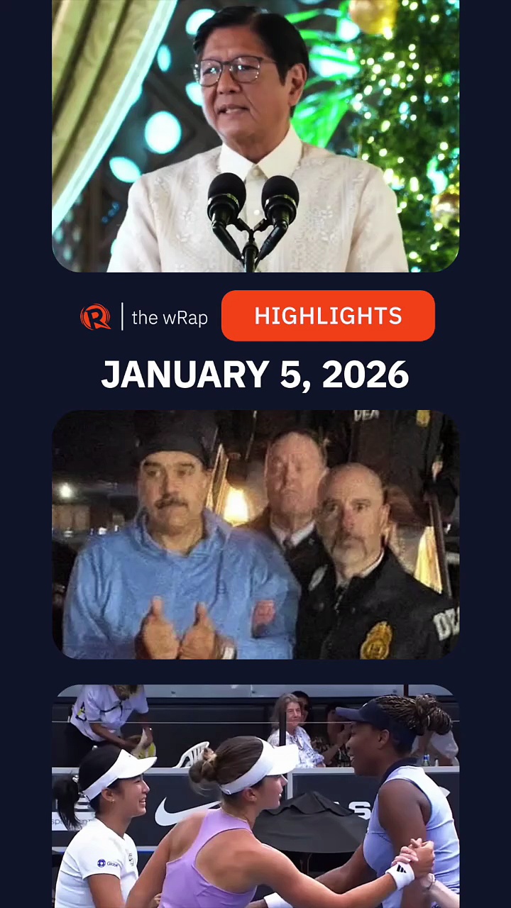 Today’s headlines: 2026 budget, Nicolas Maduro, Alex Eala | The wRap ...