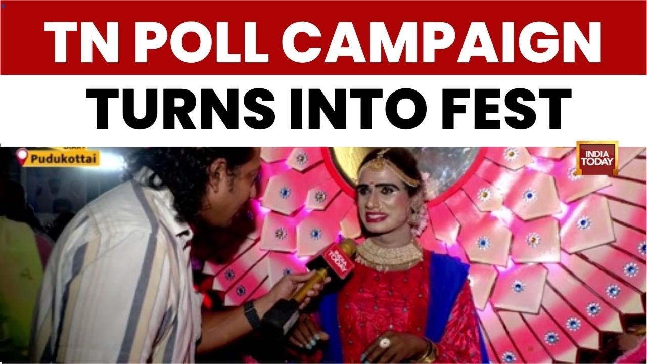 Tamil Nadu election 2026 campaign turns into a grand celebration