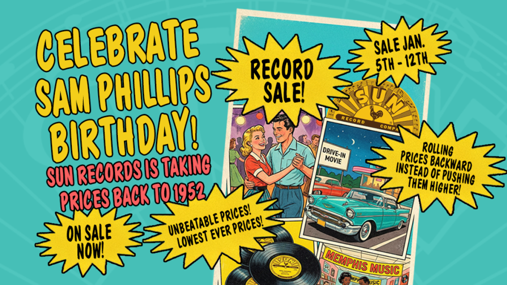 Sun Records takes prices back to 1952 in weeklong birthday bash ...