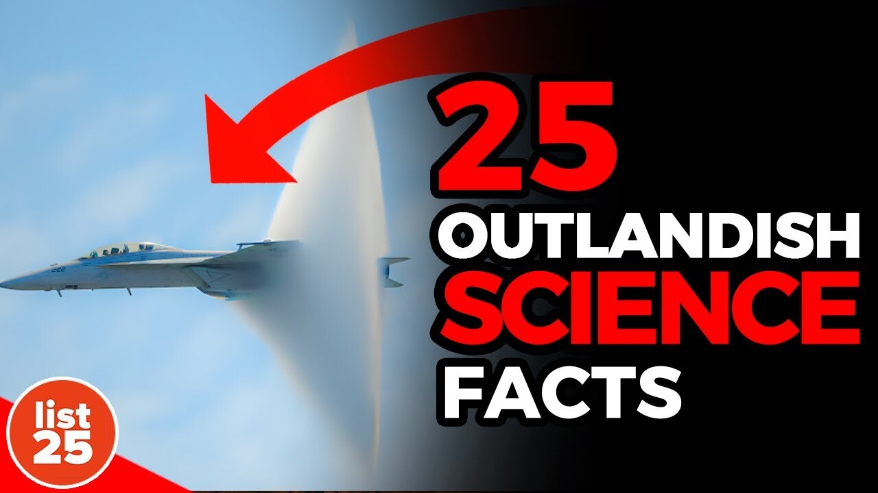25 outlandish facts you didn't know about science
