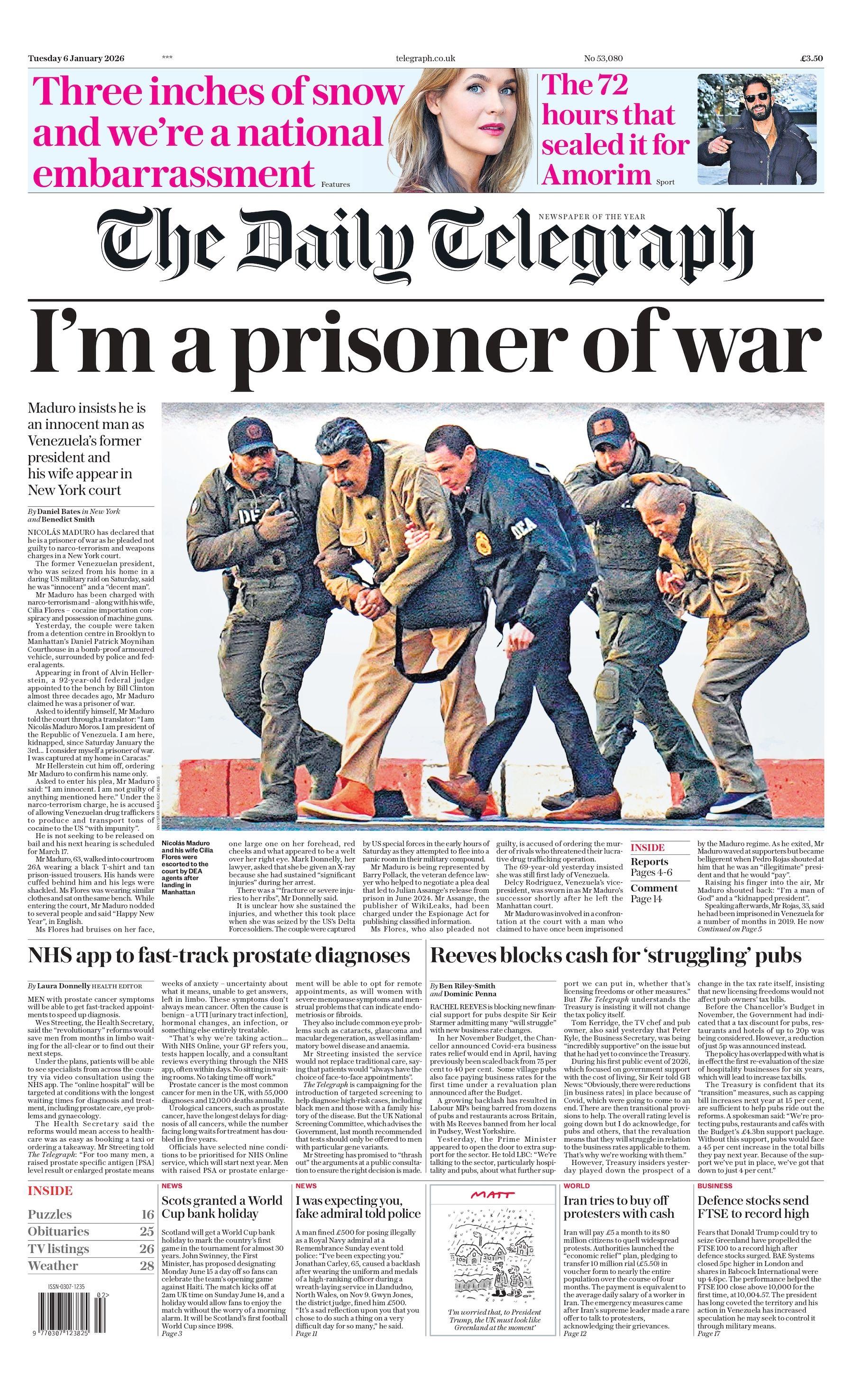 The papers: 'I'm a prisoner of war' says Maduro