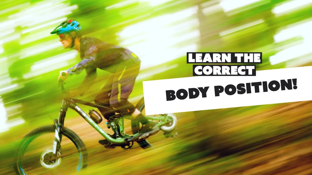 Perfect MTB body position | Ride faster, safer, and in control