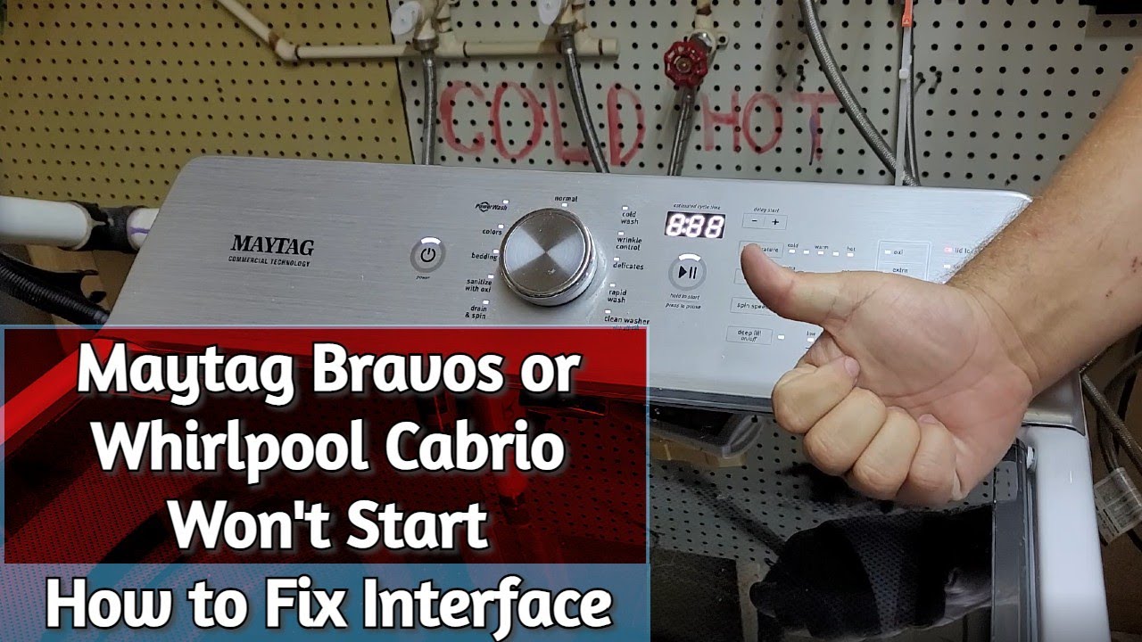 Maytag Bravos XL washer won't start - how to check and refurbish interface