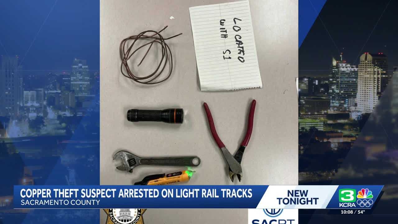 Man arrested for copper wire theft along Sacramento's light rail tracks ...
