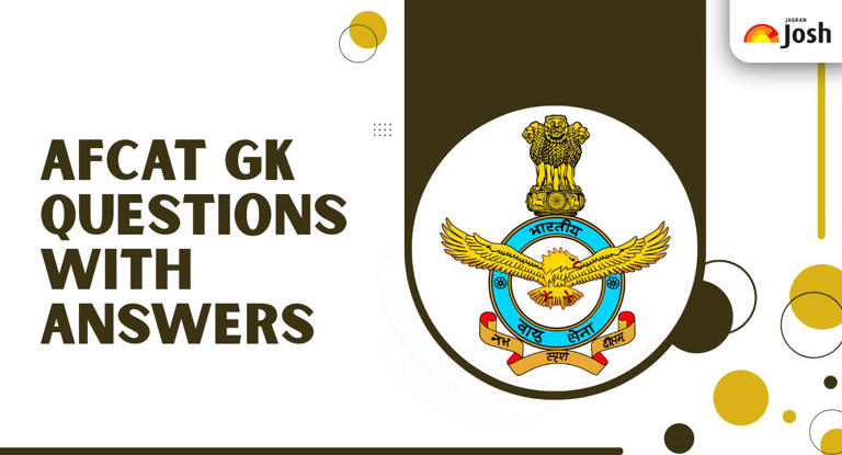 AFCAT GK questions with answers for 2026 exam, check important ...