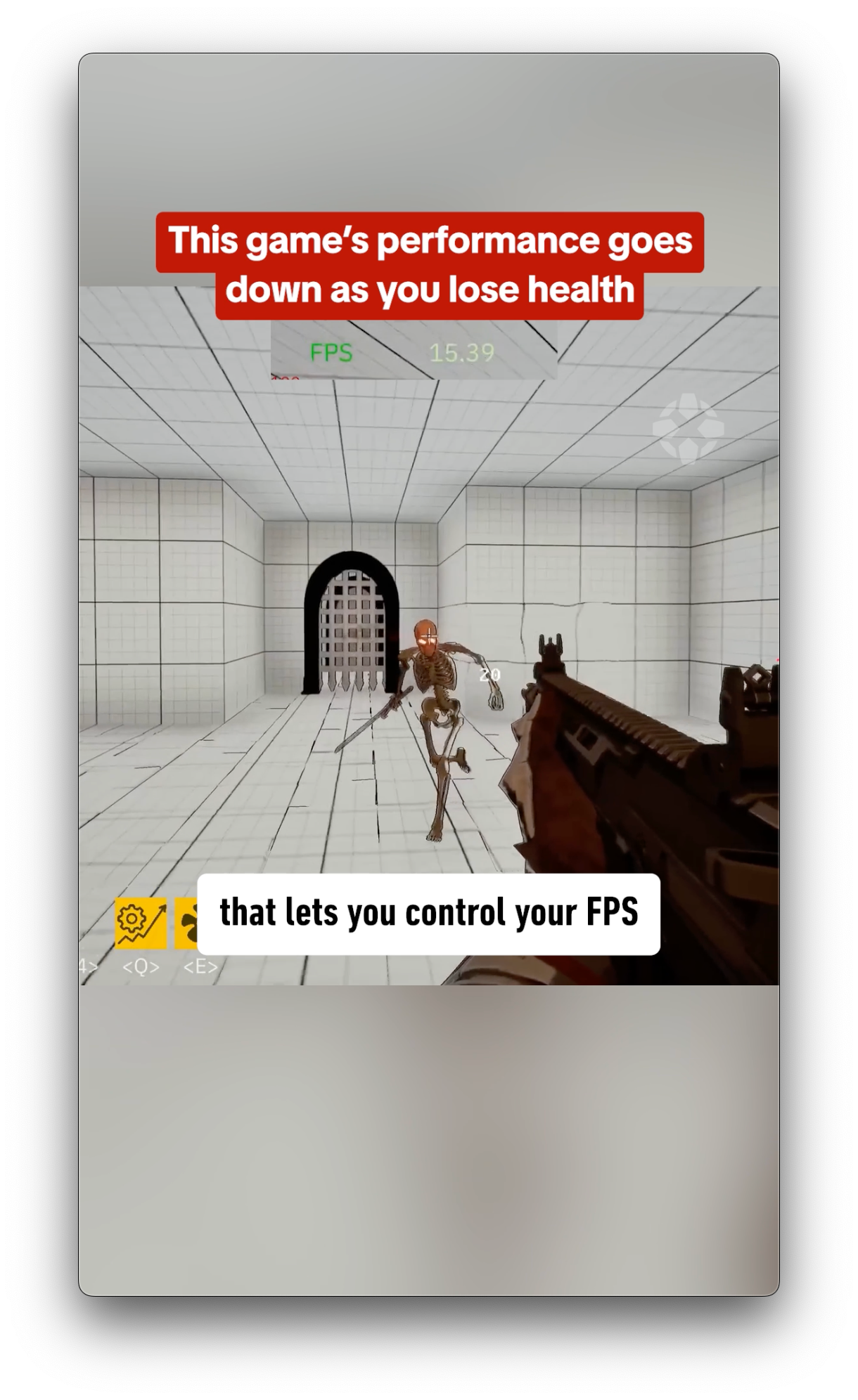 FPS Quest is an upcoming game where your frame rate is your health bar