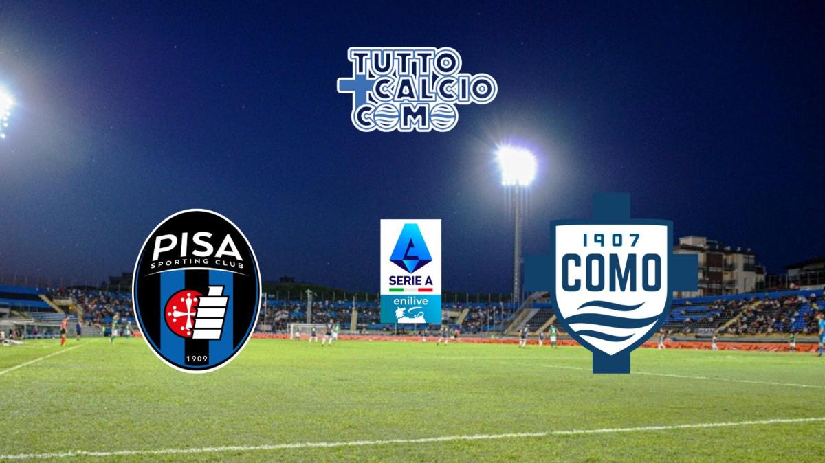 Live Pisa-Como - Le formazioni ufficiali: Fabregas sorprende con Kuhn ...