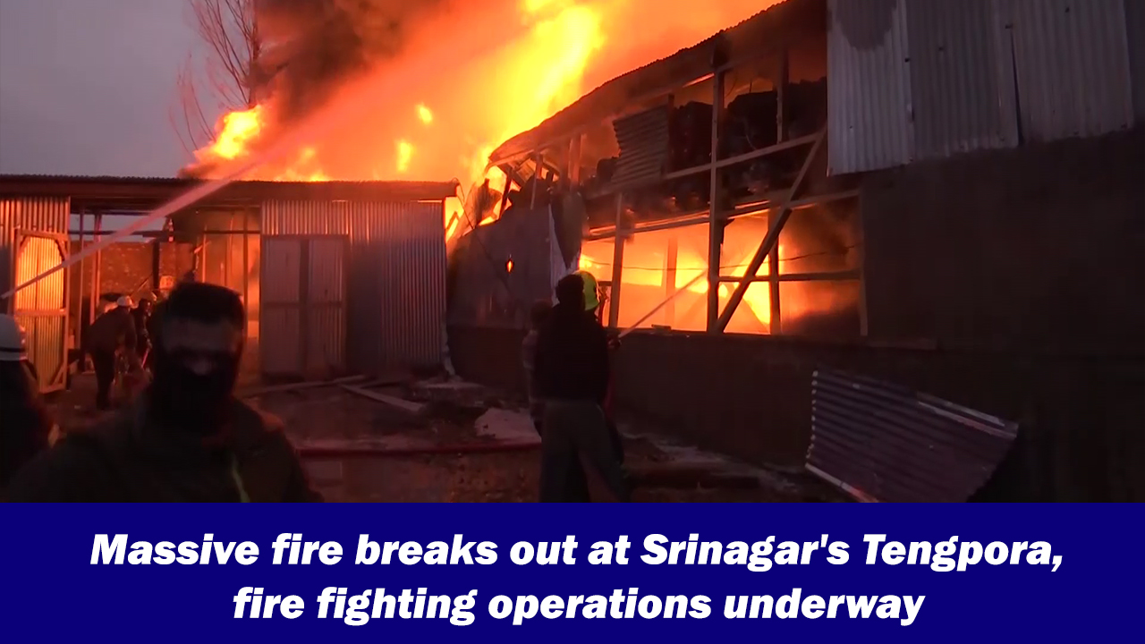 Massive fire breaks out at Srinagar's Tengpora, firefighting operations ...
