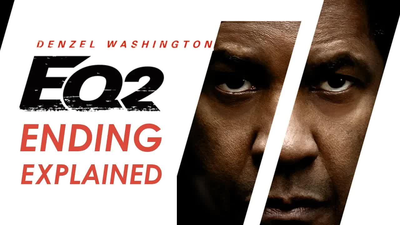 The Equalizer 2 ending explained + franchise analysis