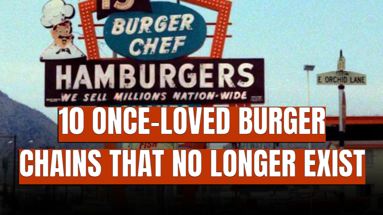 10 once-loved burger chains that no longer exist