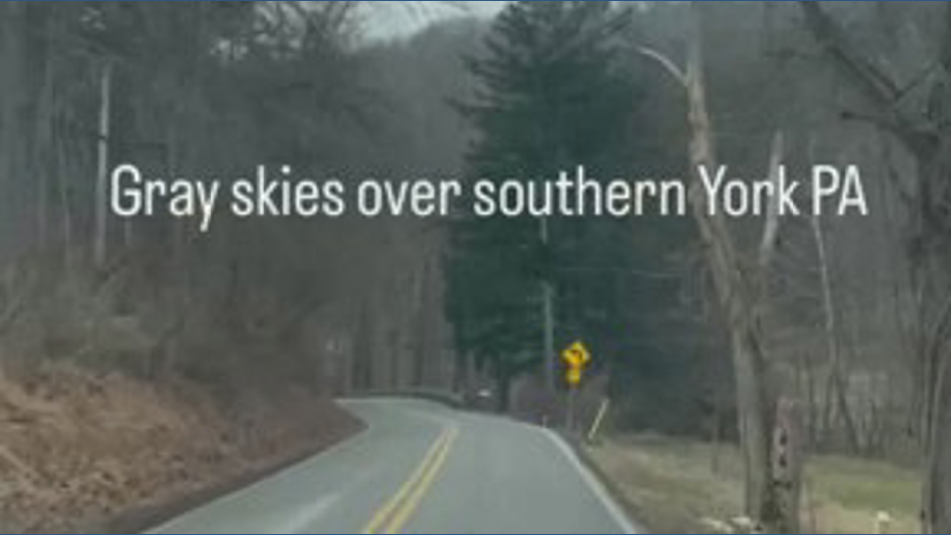 Gray skies over southern York County