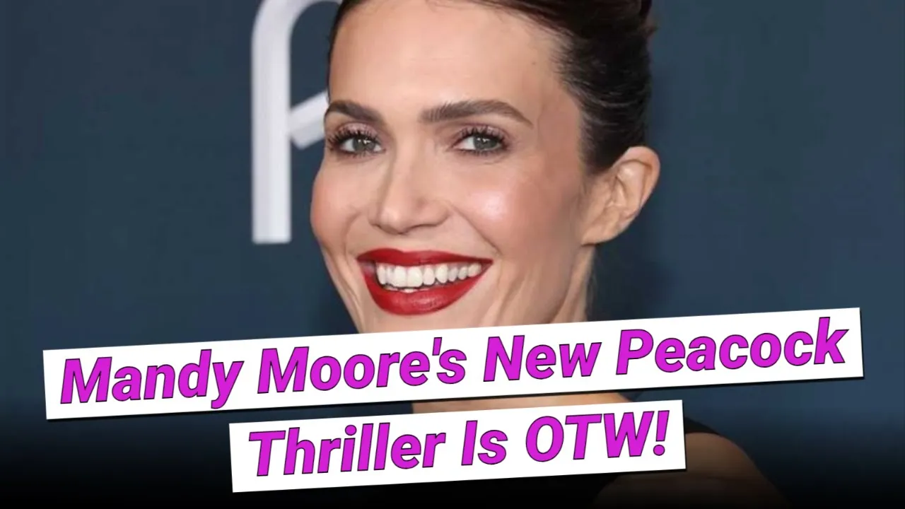 Mandy Moore set to star in a brand new Peacock thriller!