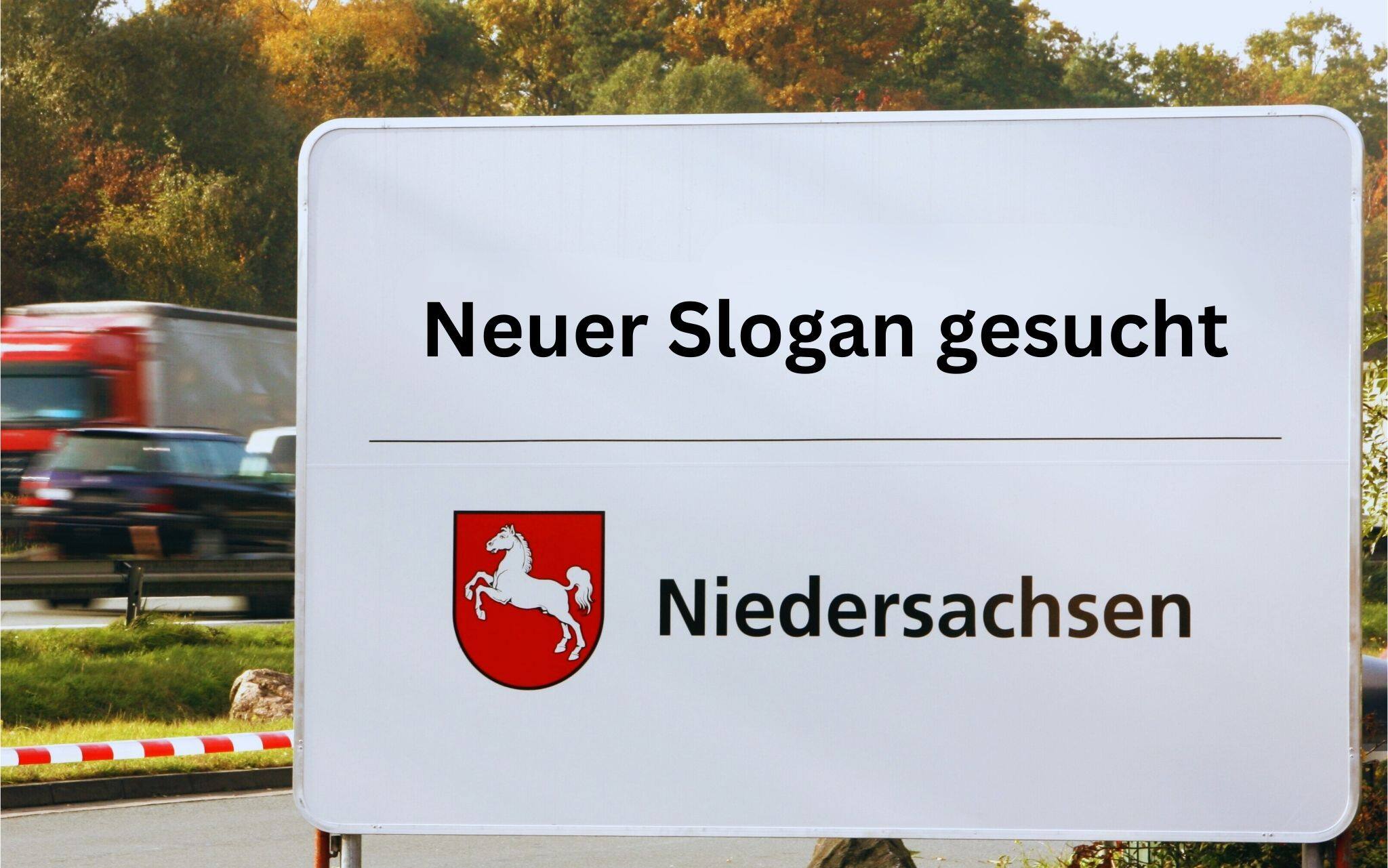 Ein neuer Slogan für Niedersachsen: Schicken Sie uns Ihren Vorschlag