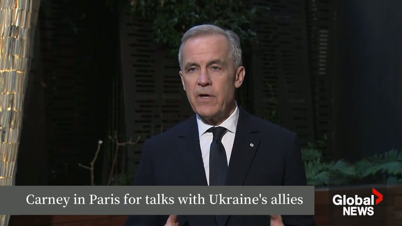 Carney in Paris for Ukraine peace talks with 'Coalition of the Willing'