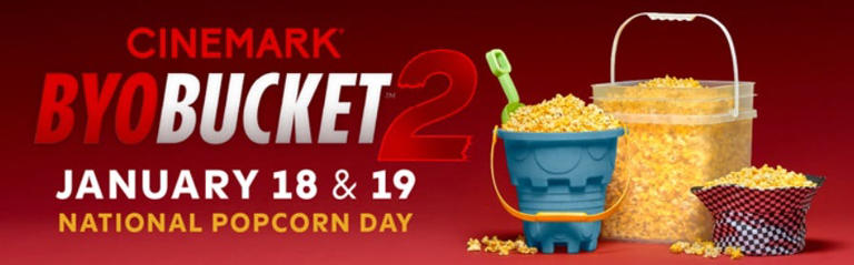 Cinemark’s $5 bring‑your‑own‑bucket popcorn deal, Jan. 18–19