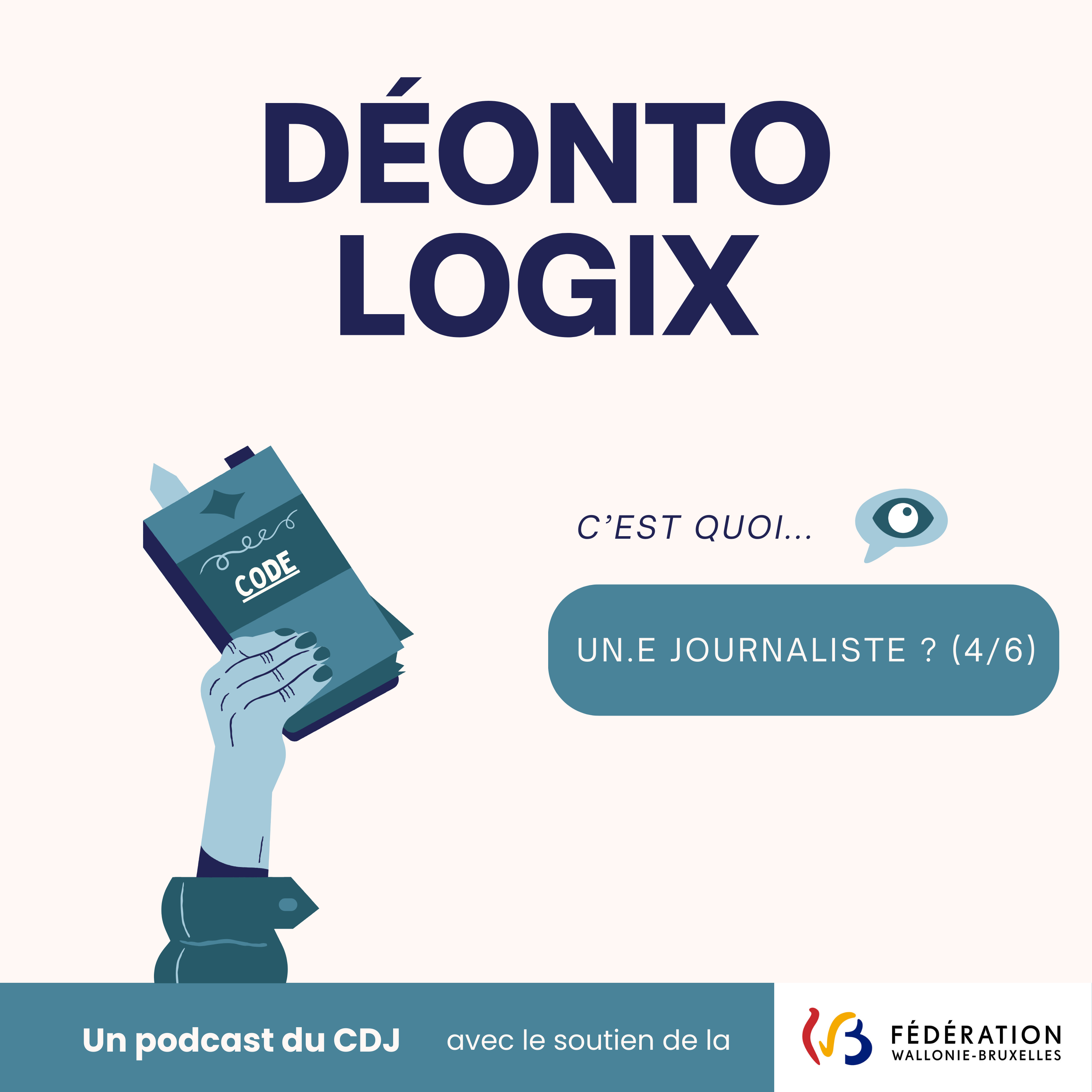 Déontologix : c'est quoi un journaliste