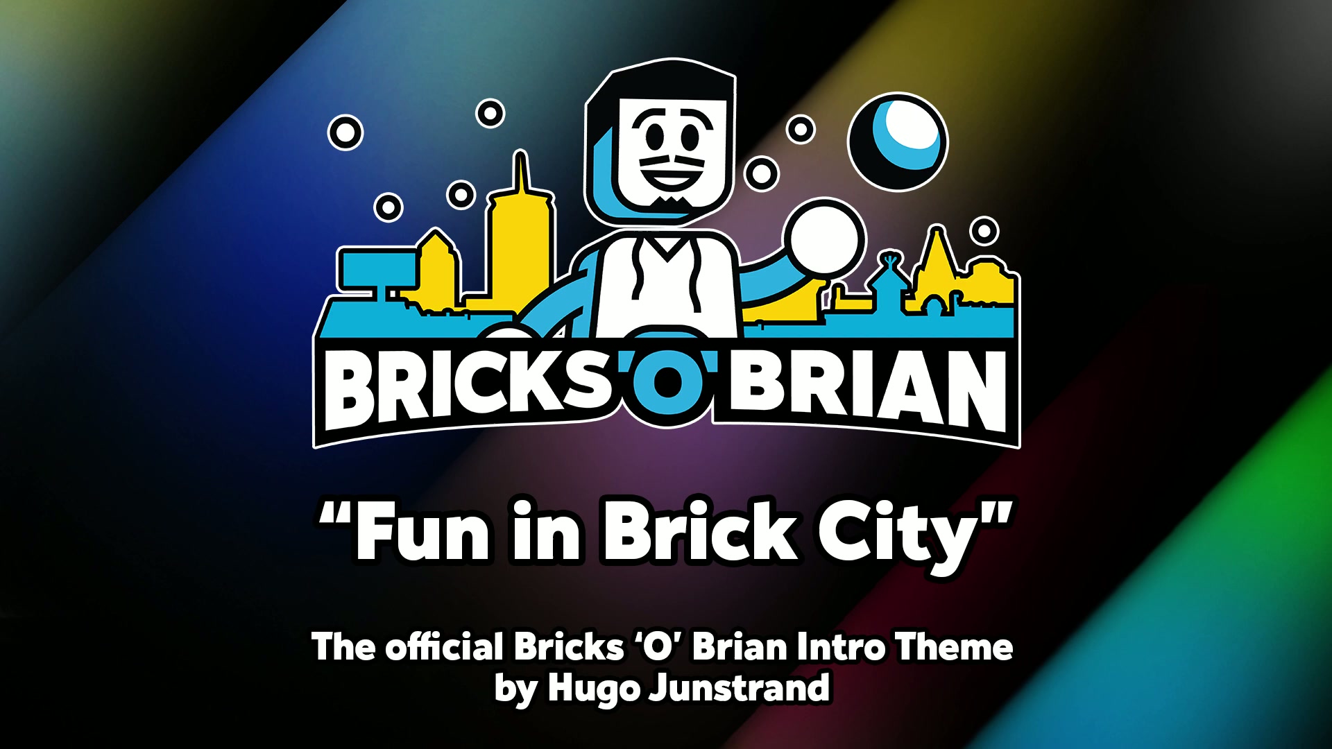 Fun in Brick City - The official Bricks 'O' Brian theme