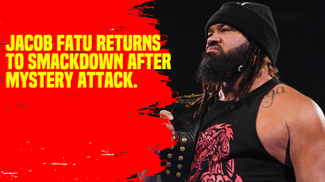 Jacob Fatu returns to SmackDown after mystery attack #JacobFatu #WWE # ...