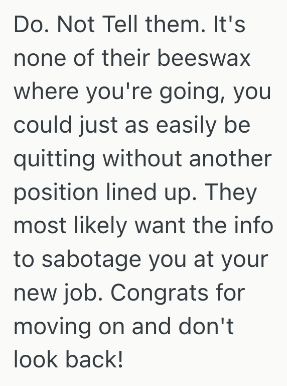 Employee refused to reveal their next employer after resigning, so ...