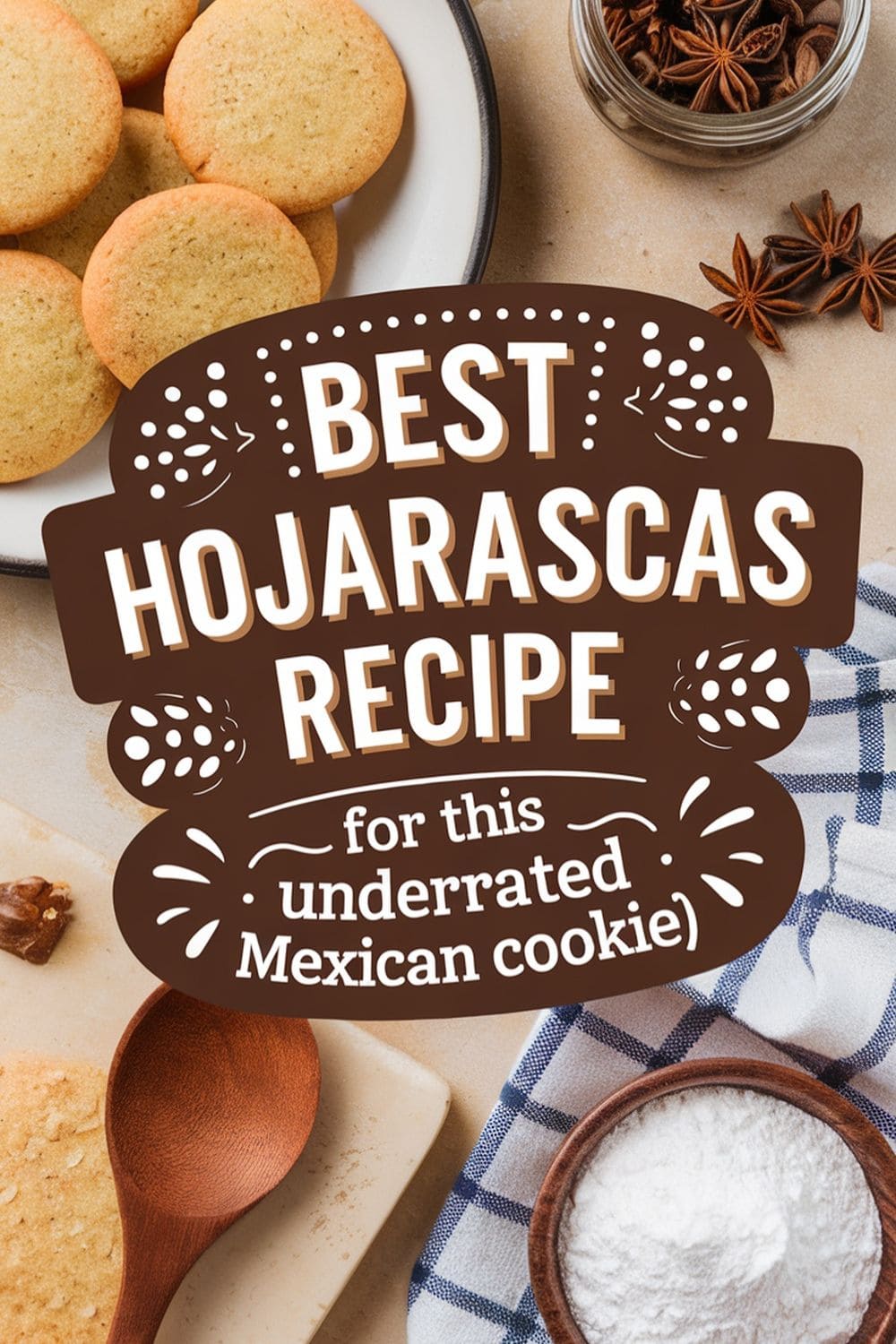 The only traditional hojarascas recipe you need for these underrated ...