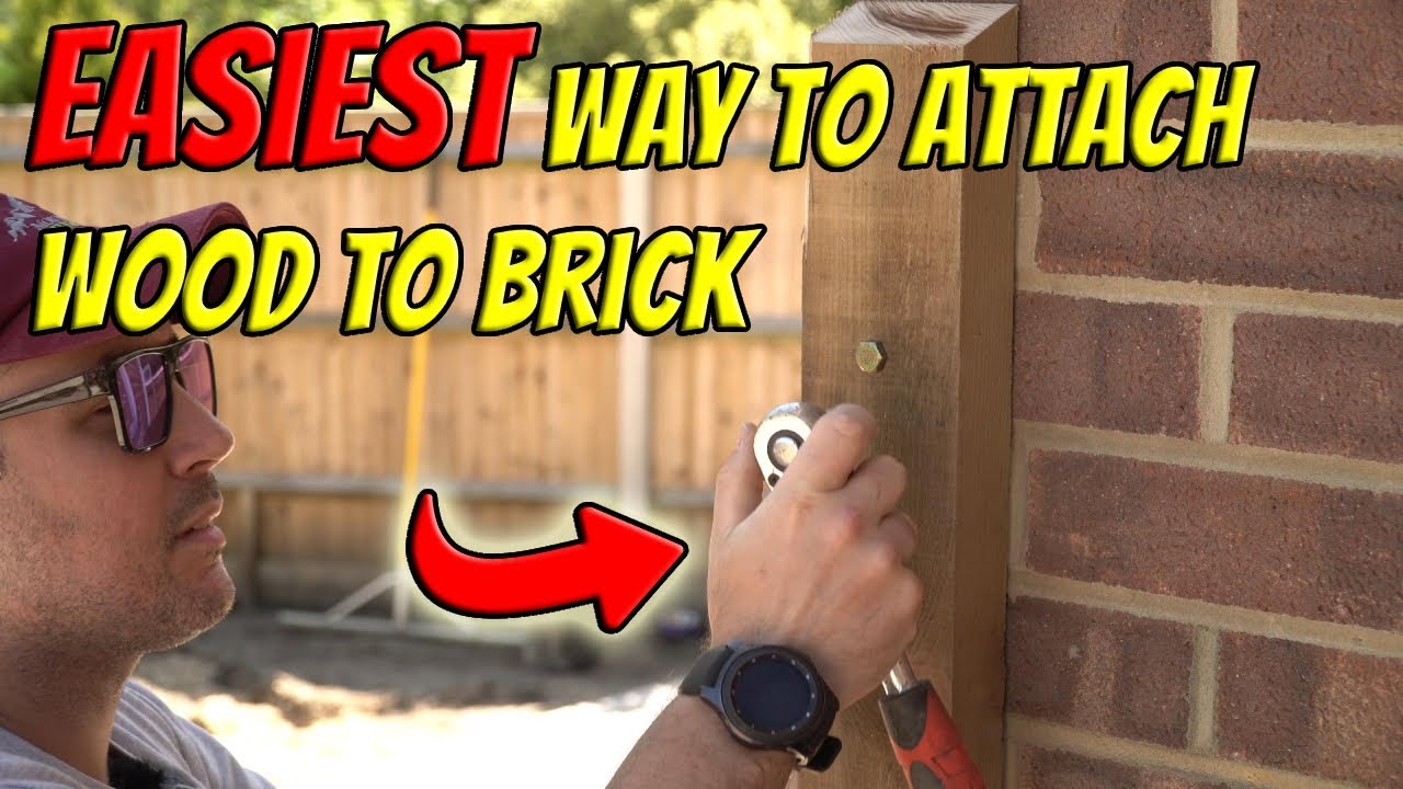 The easiest way to attach wood to brick