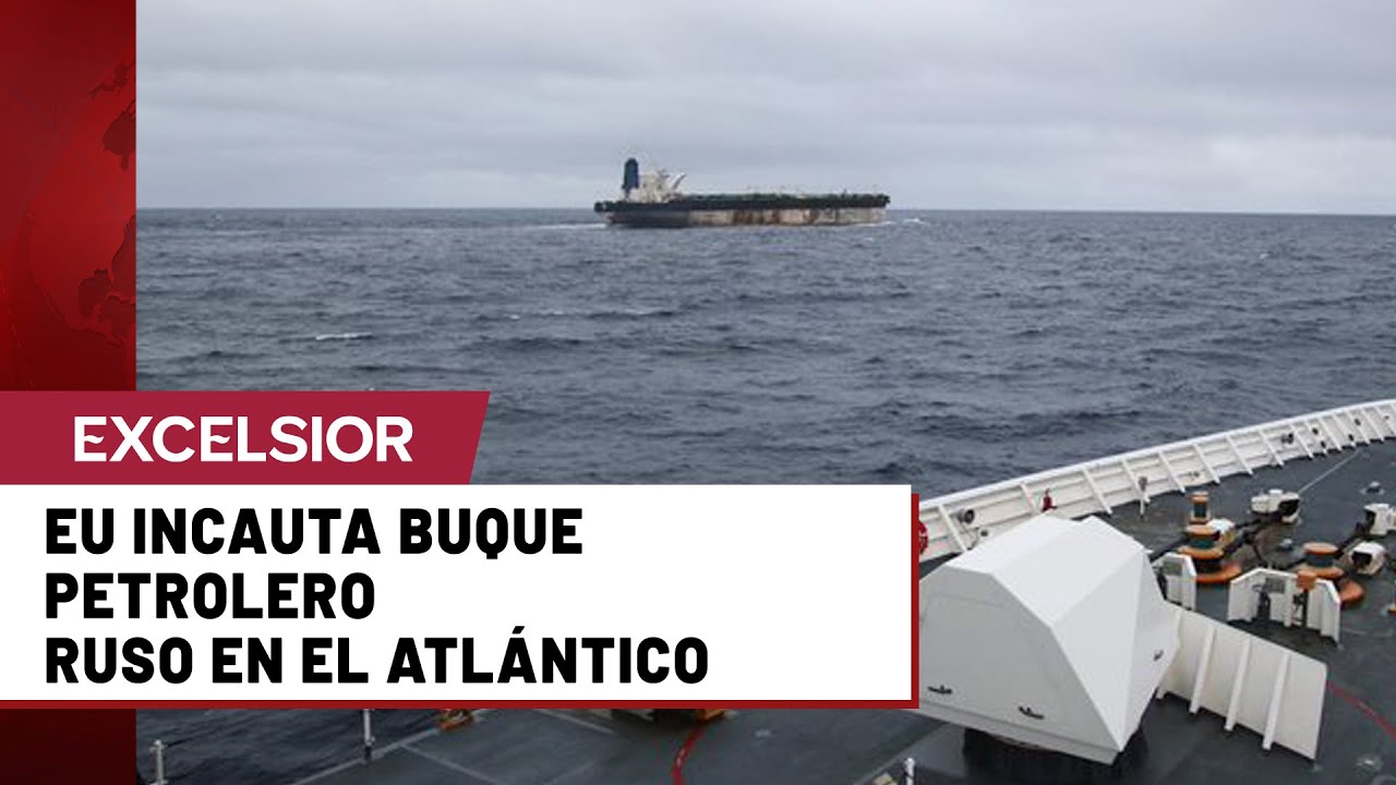 Estados Unidos confisca buque de bandera rusa ligado a Venezuela
