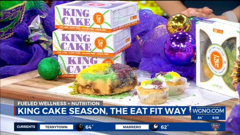 Fueled wellness + nutrition | King cake season, the Eat Fit way