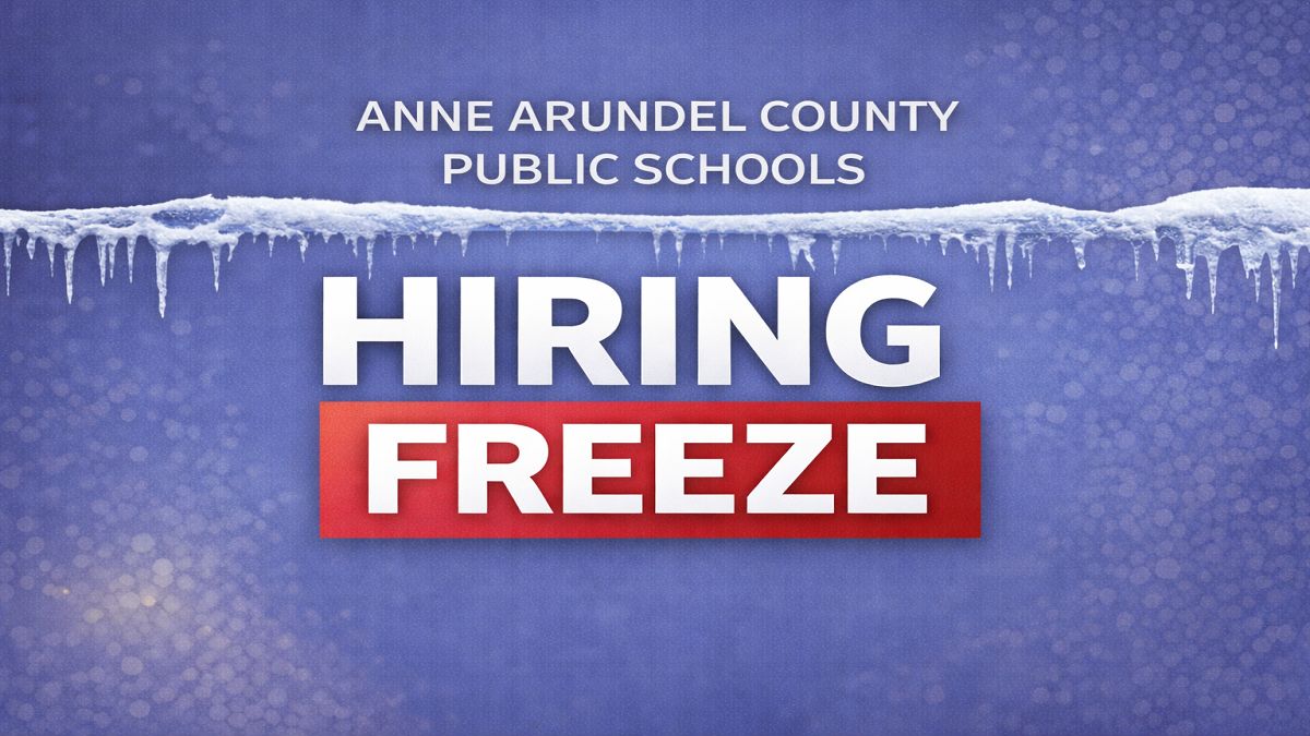 Anne Arundel schools superintendent imposes immediate hiring freeze on ...