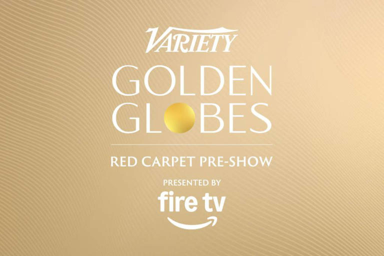 Variety announces Golden Globes red carpet pre-show presented by Fire TV